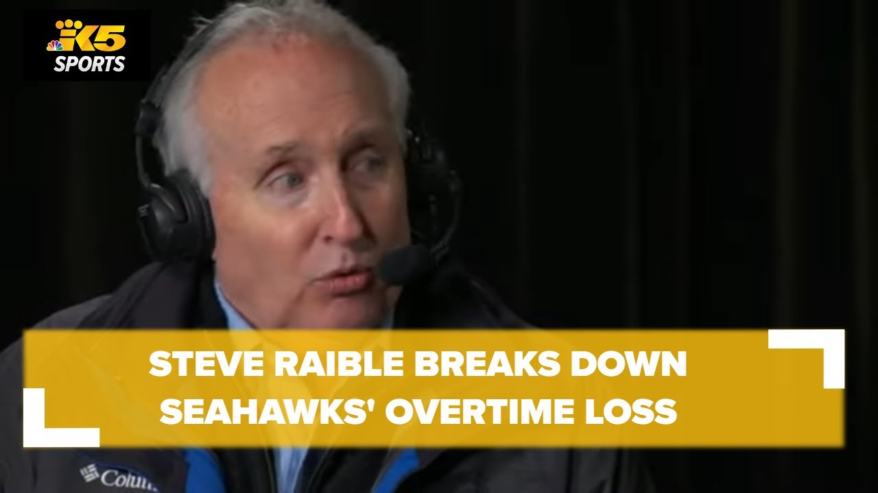 Steve Raible breaks down Seahawks' overtime loss to Raiders - YouTube