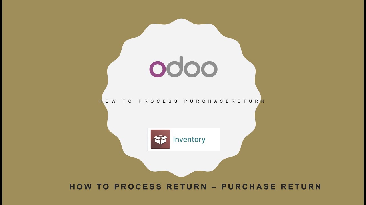 4. Odoo Inventory - Return Process | Purchase Return - YouTube