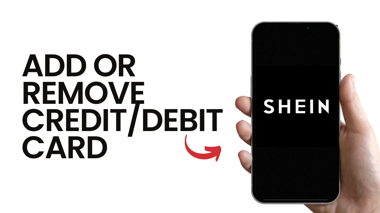 How To Add or Remove Credit/Debit Card On Shein - YouTube