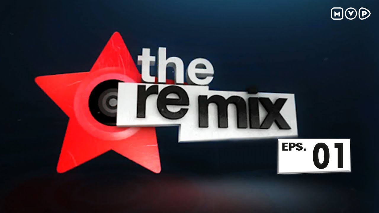 The Remix Episode 1 - YouTube