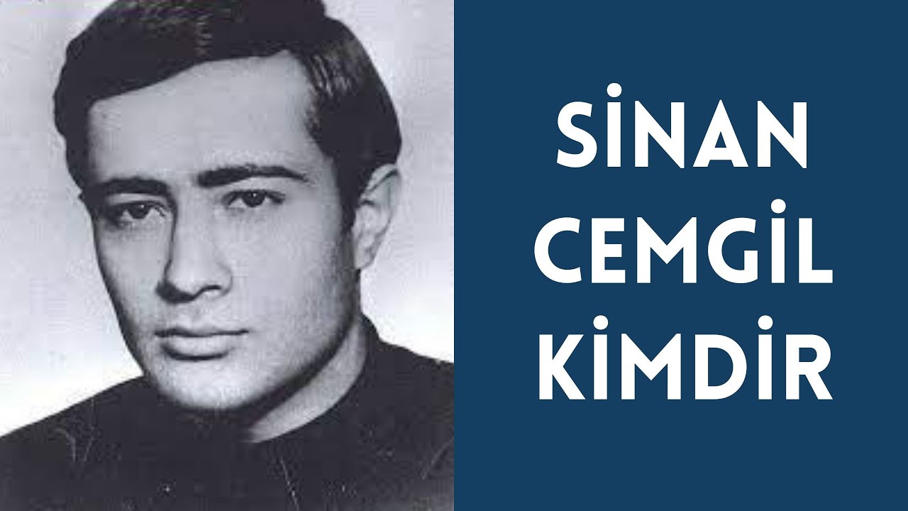 SİNAN CEMGİL KİMDİR, HAYATI VE HAKKINDA BİLİNMEYENLER - YouTube