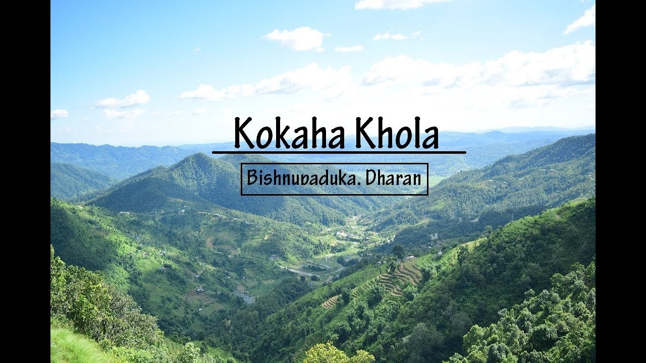 Eastern Nepal | Kokaha Khola Dam Intro - YouTube