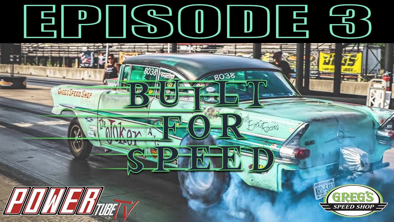 Built For Speed - Episode 3 - YouTube