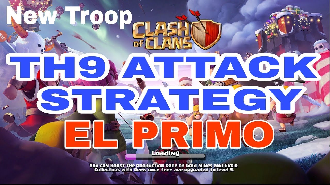 Clash of Clans TH9 Attack Strategy with new Troop "El Primo" | CoC Best ...
