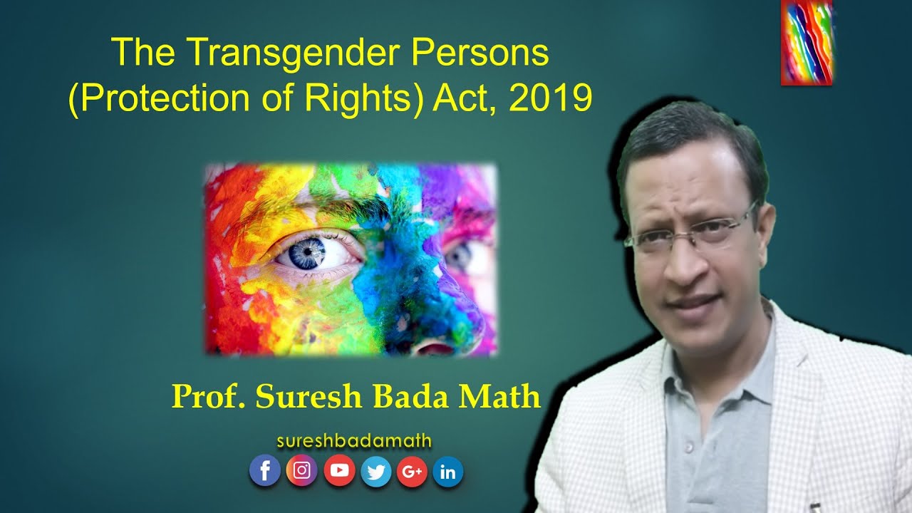 The Transgender Persons (Protection of Rights) Act, 2019 and ...
