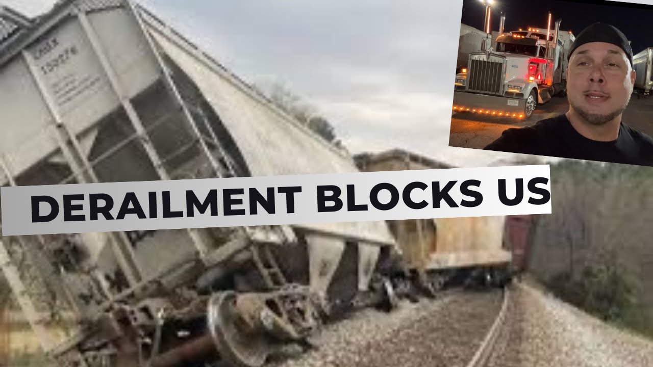 DeRailed TRAIN blocks Road to Delivery !! Sure hope we get Detention ...