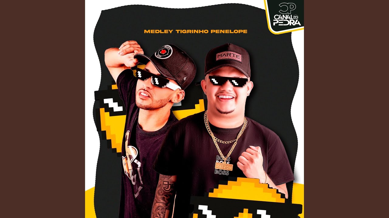 Medley Tigrinho Penelope - YouTube