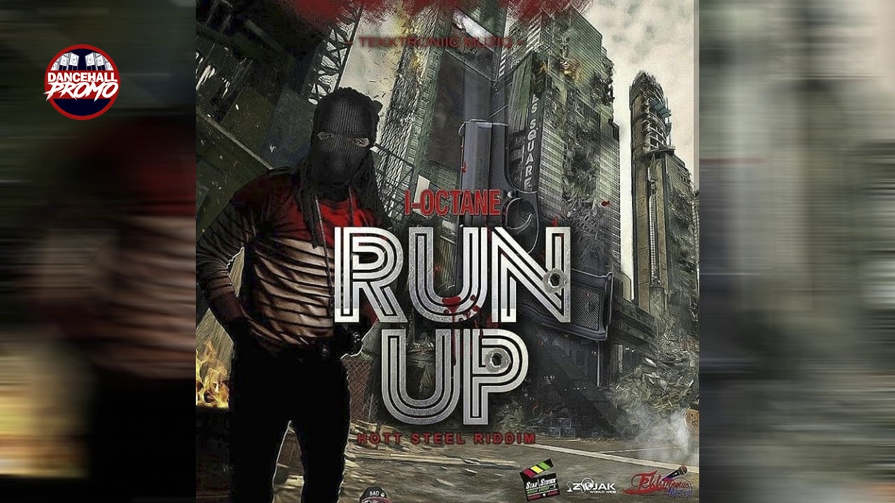 I Octane - Run Up (Hott Steel Riddim) December 2018 - YouTube
