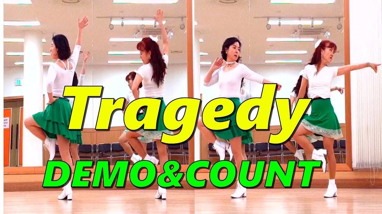 Tragedy Line Dance// 트레지디 라인댄스// Improver // Demo & Count **즐기기 넘 좋은곡 March 2024 - YouTube