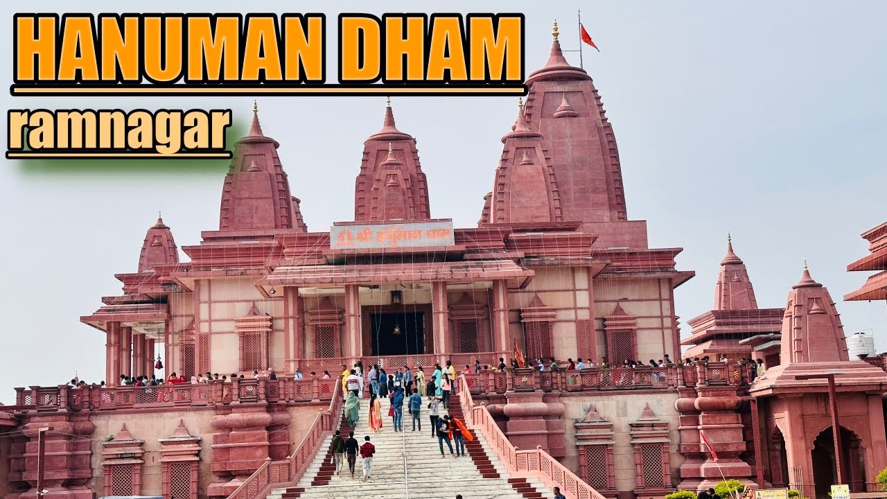 ramnagar hanuman dham | how to go Ramnagar | itinerary of hanuman Dham ...