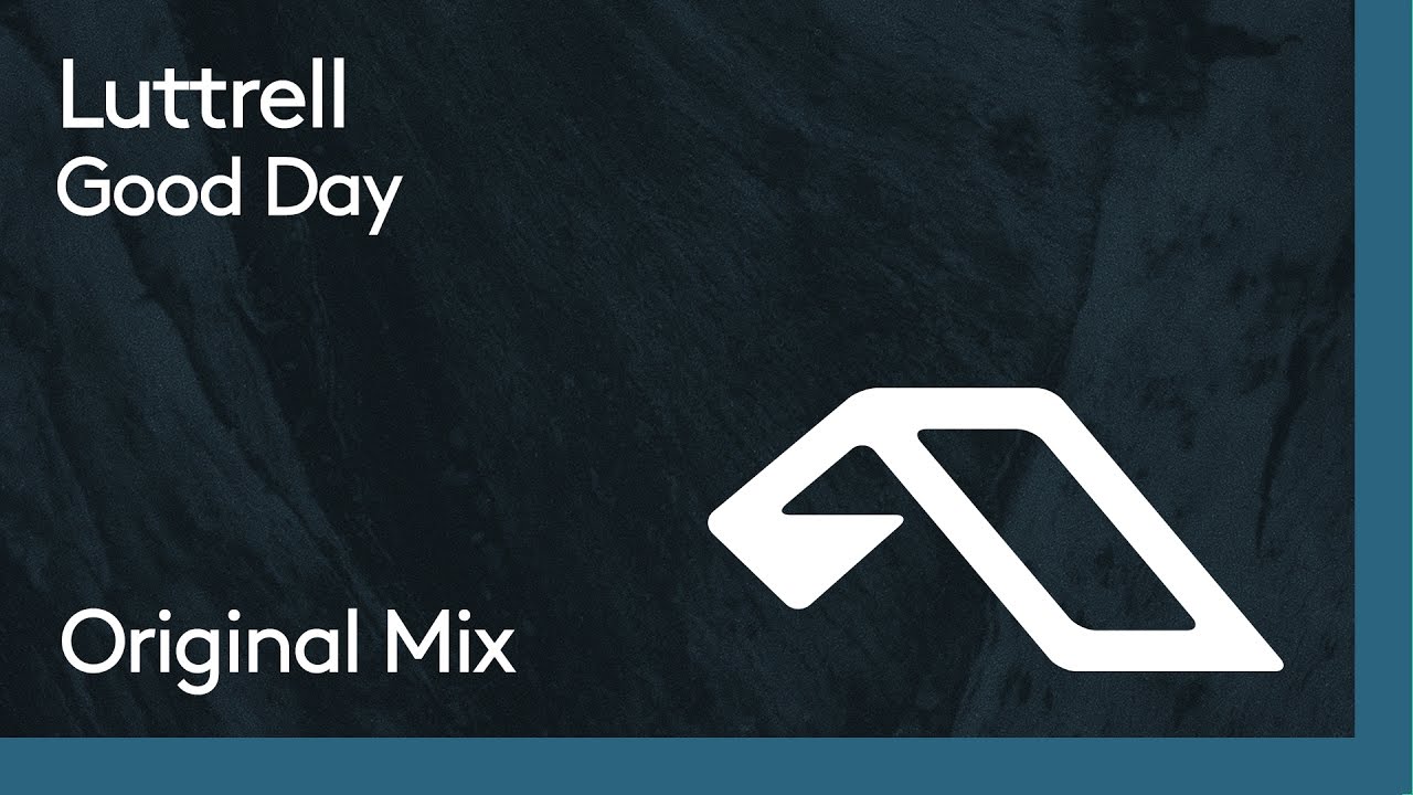Luttrell - Good Day - YouTube