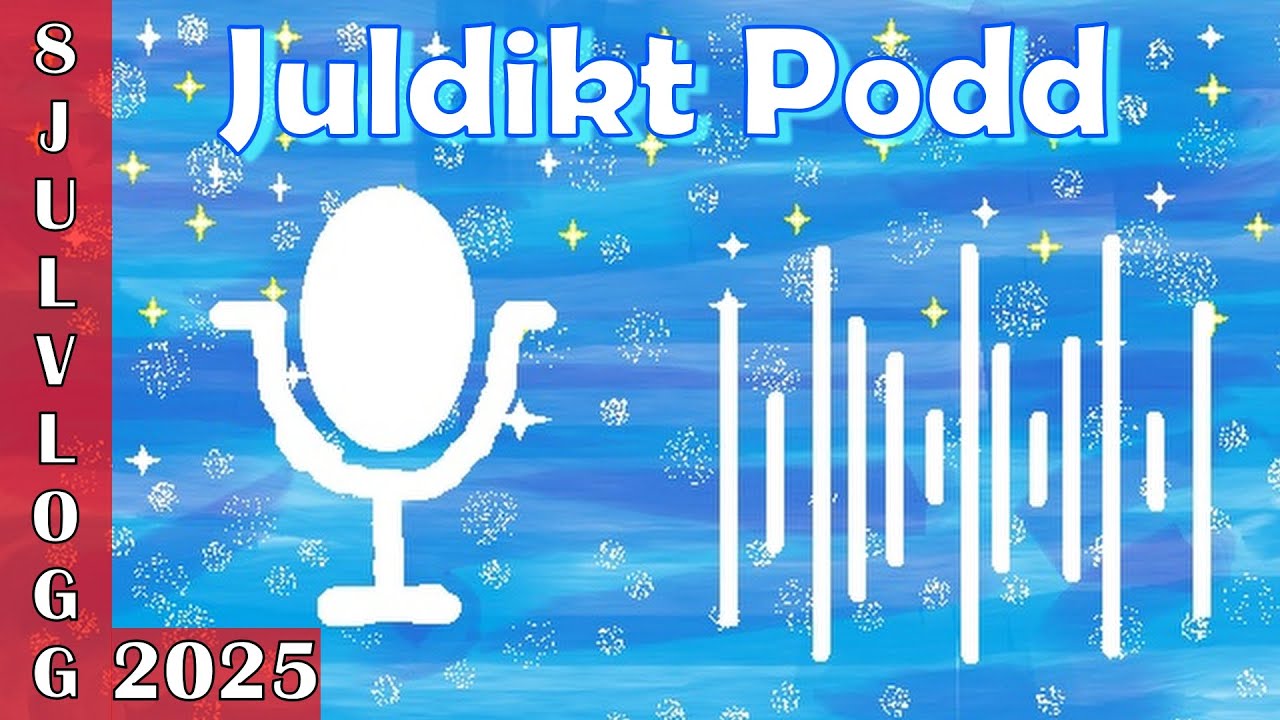 8 Julvlogg Juldikt podd - YouTube