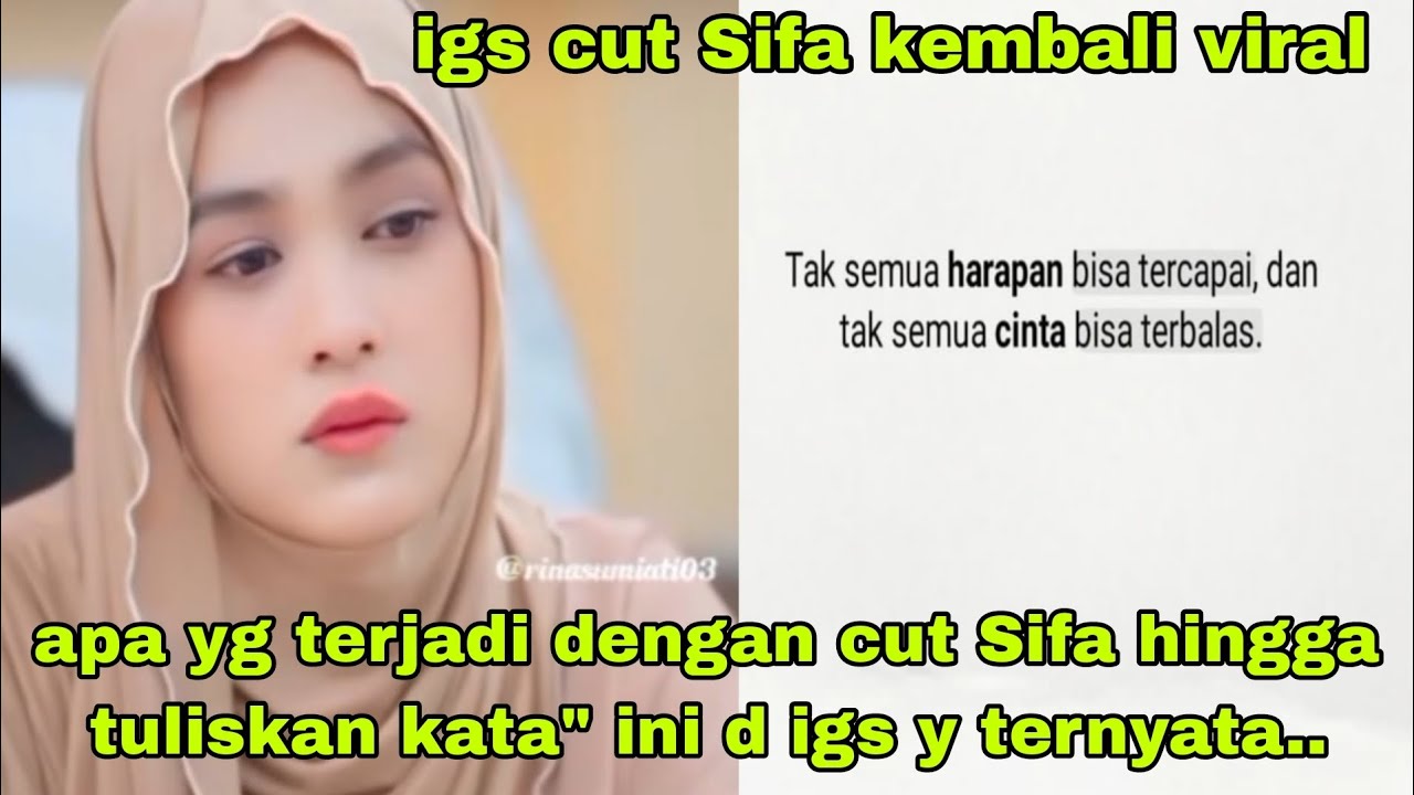 ternyata ini yg terjadi dengan cut Sifa sampe buat kita" seperti ini ...