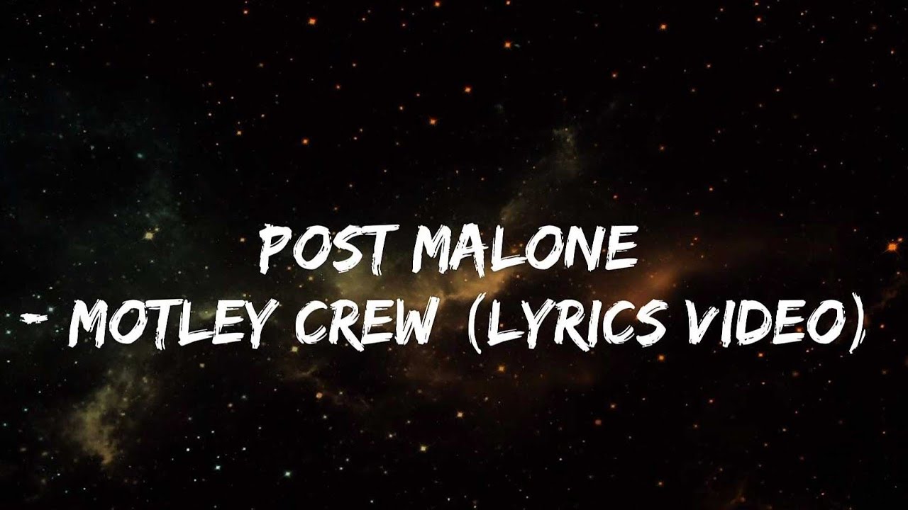 Motley Crew (Lyrics) - Post Malone - YouTube