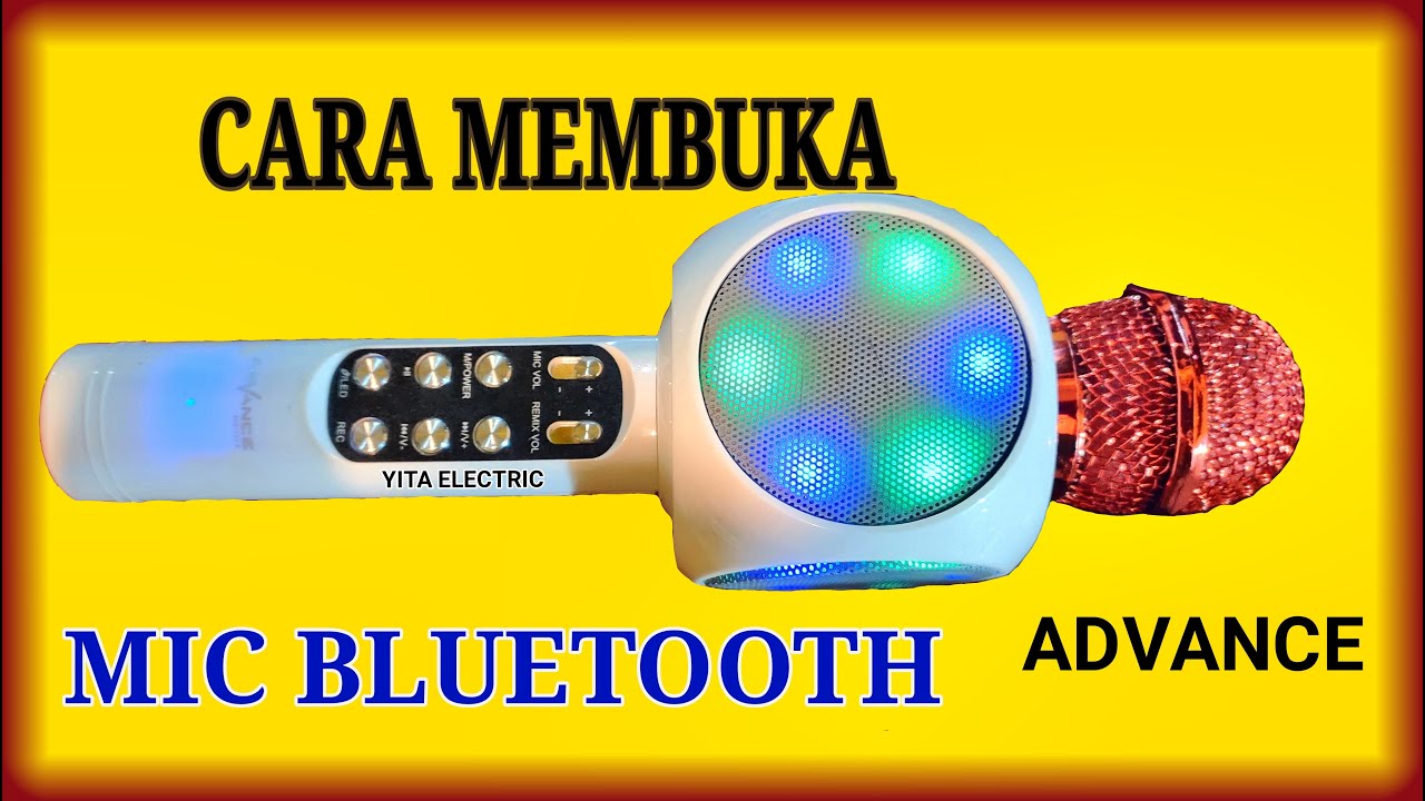 CARA MEMBUKA MIC BLUETOOTH ADVANCE - YouTube
