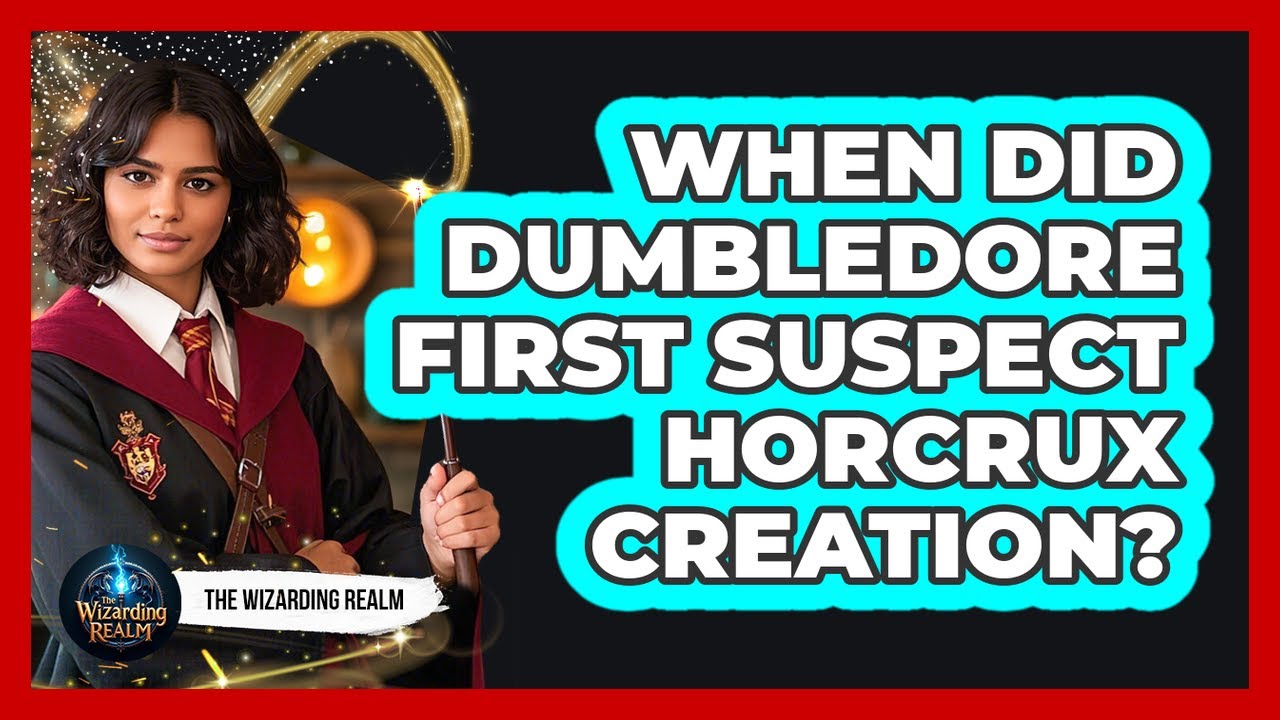 When Did Dumbledore First Suspect Horcrux Creation? - YouTube
