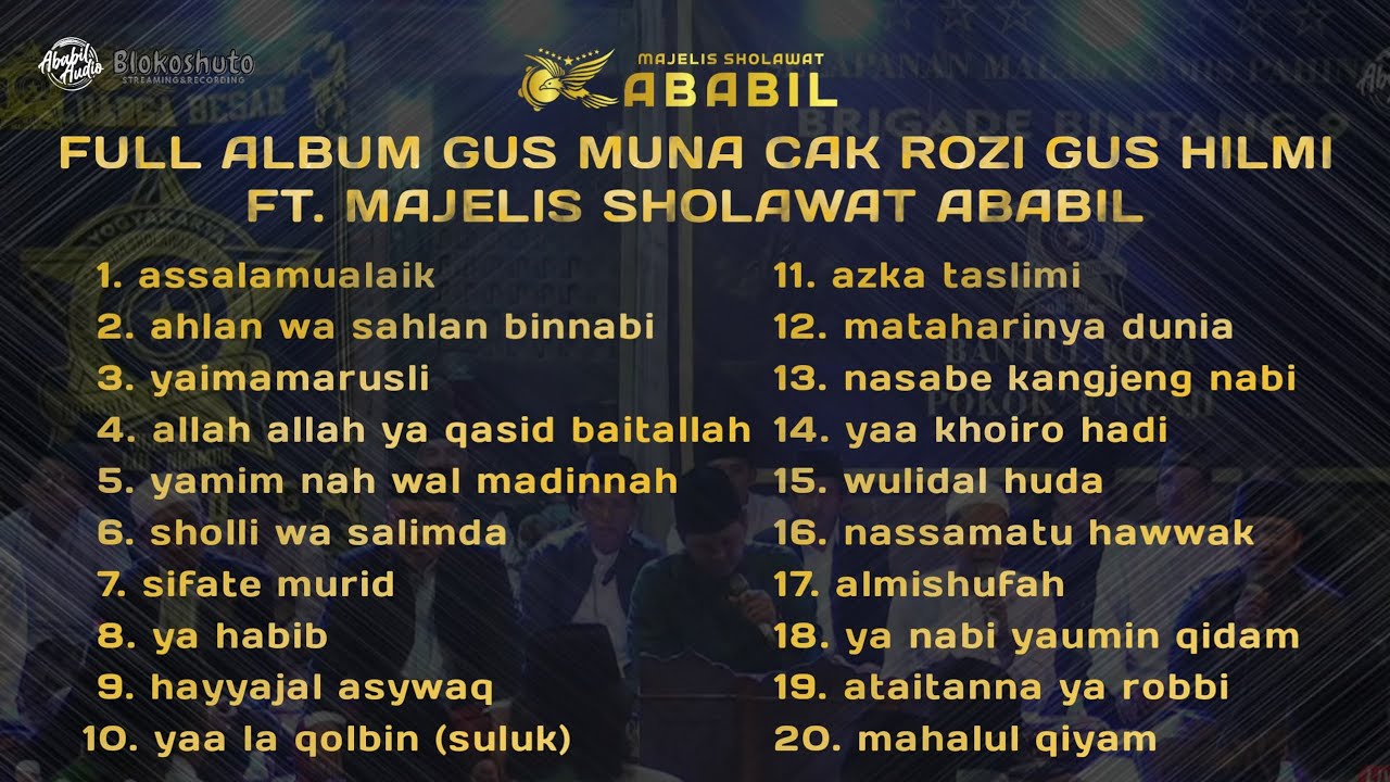 FULL ALBUM GUS MUNA, CAK ROZI, GUS HILMI FT. MAJELIS SHOLAWAT ABABIL ...
