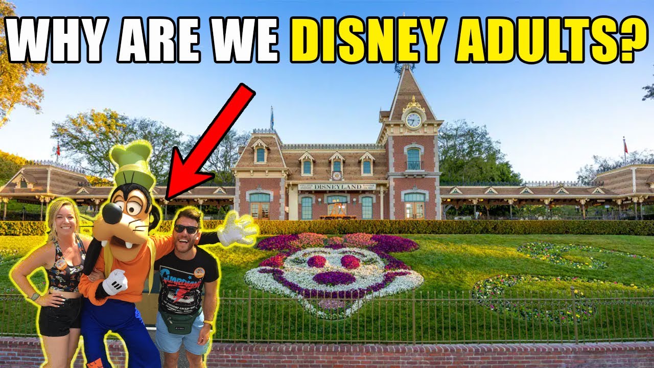 Why Are We DISNEY ADULTS? - YouTube