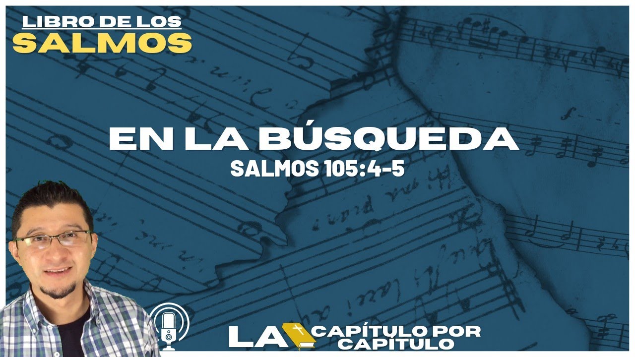 Versículo de la Biblia Libro de los Salmos 105:4-5 buscando a Dios ...