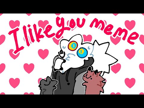 [I like you meme] - YouTube