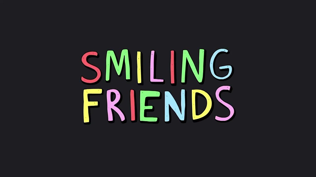 Smiling Friends Intro "Music" - YouTube