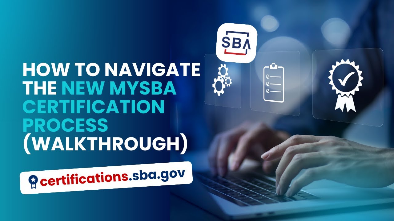 Sneak Peek at the NEW MySBA Certification Portal Process (Walkthrough ...