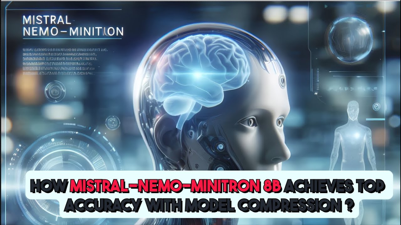 NVIDIA & Mistral AI’s Open Source Mistral-NeMo-Minitron 8B: Future of AI Efficiency - YouTube