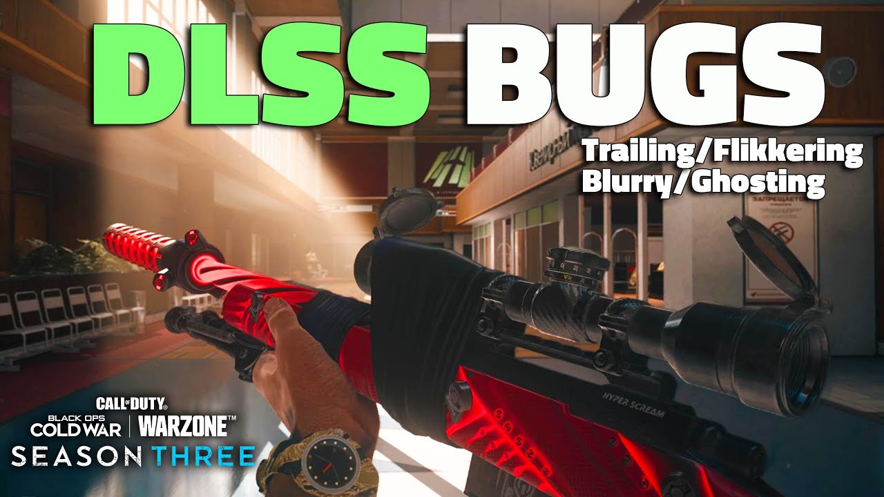 WARZONE DLSS BUGS // Blurry, Ghosting, Trailing, Flickering / Possible ...