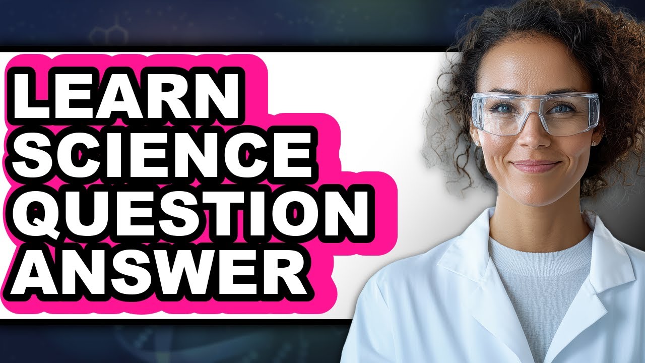 How to Learn Science Question Answer (updated) - YouTube