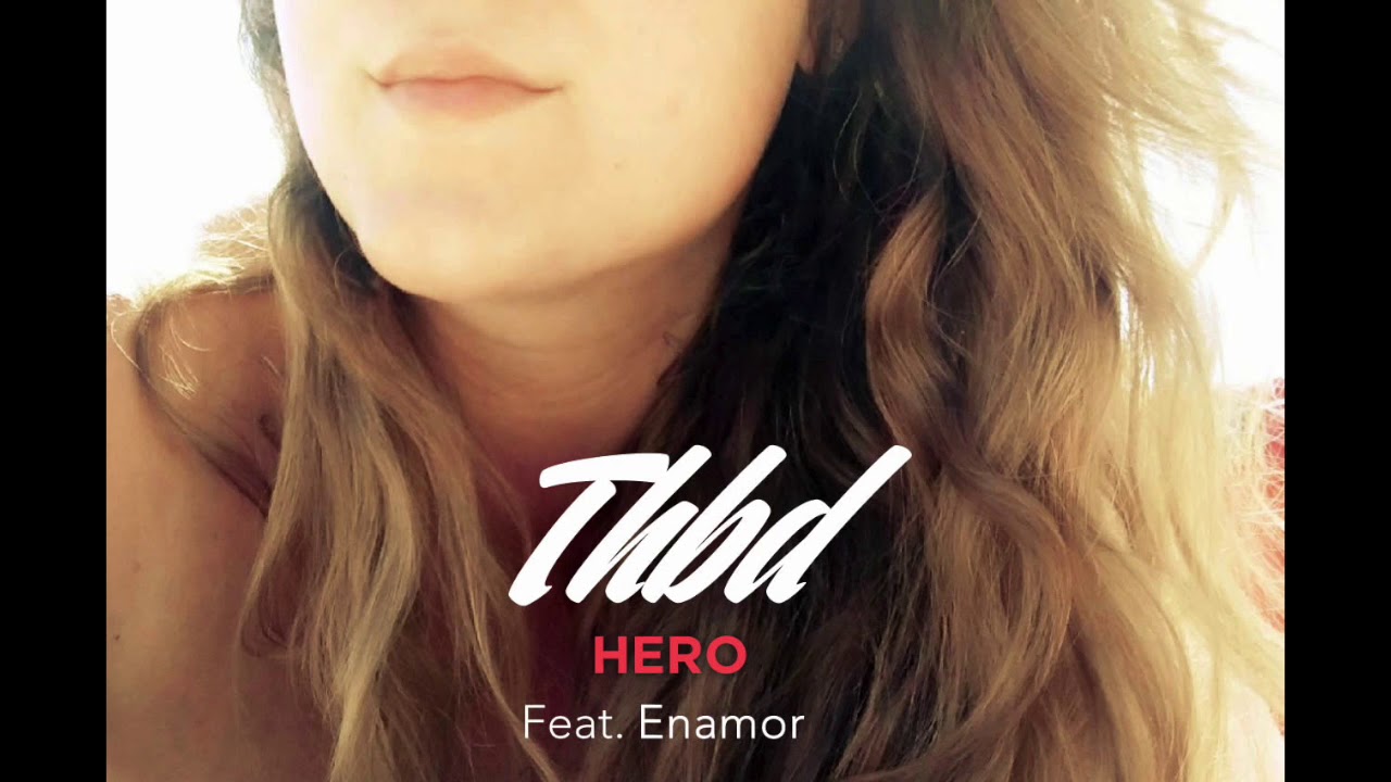 THBD - Hero (feat. Enamor) - YouTube