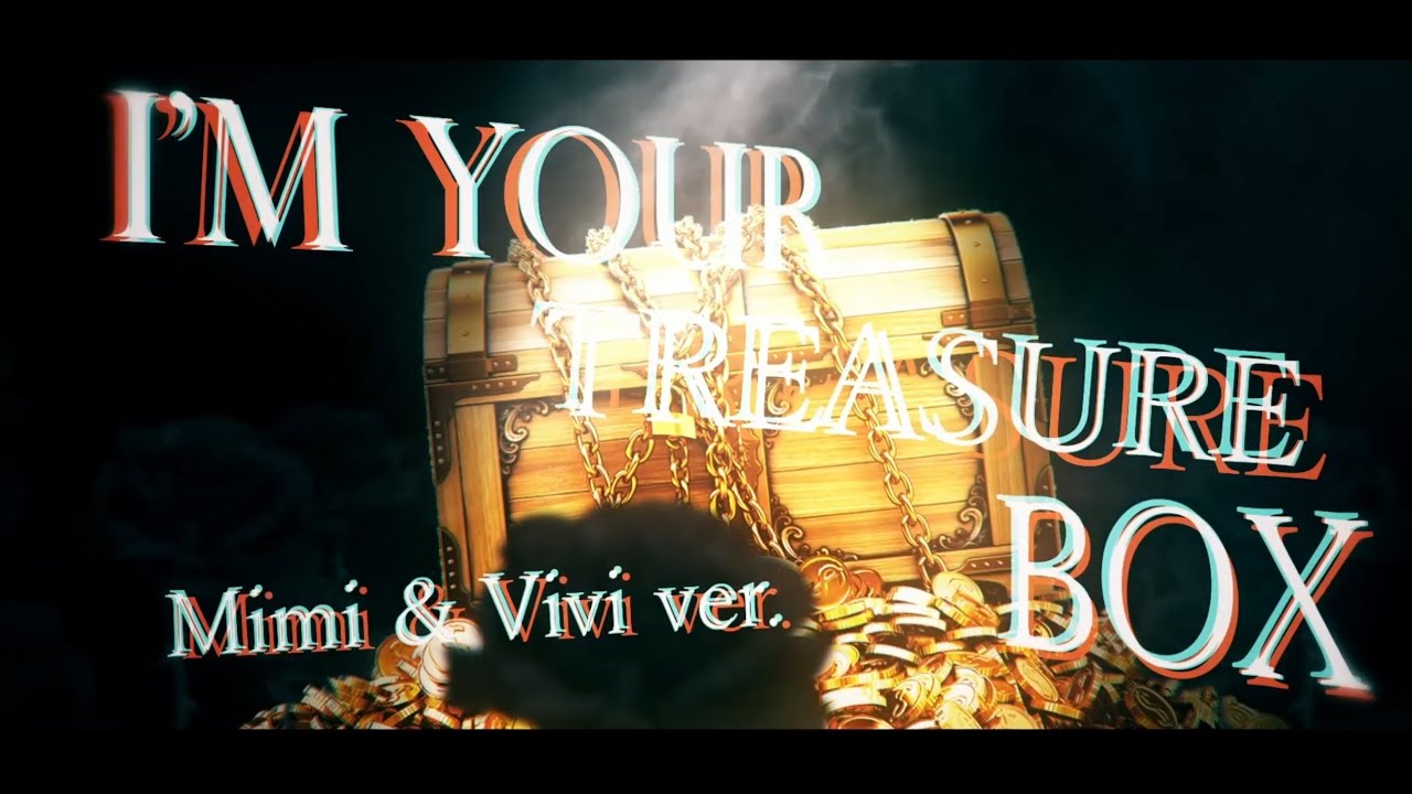 I’M YOUR TREASURE BOX 🗝️⚓️ MIMI X VIVI ED. — ORIGINAL BY HOUSHOU MARINE ...