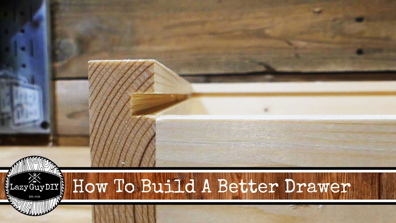 How To Build A Better Drawer - YouTube