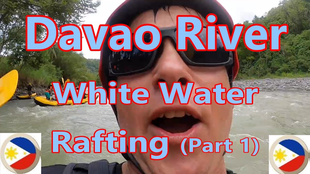 Davao River Wild White Water Rafting - The Philippines - YouTube