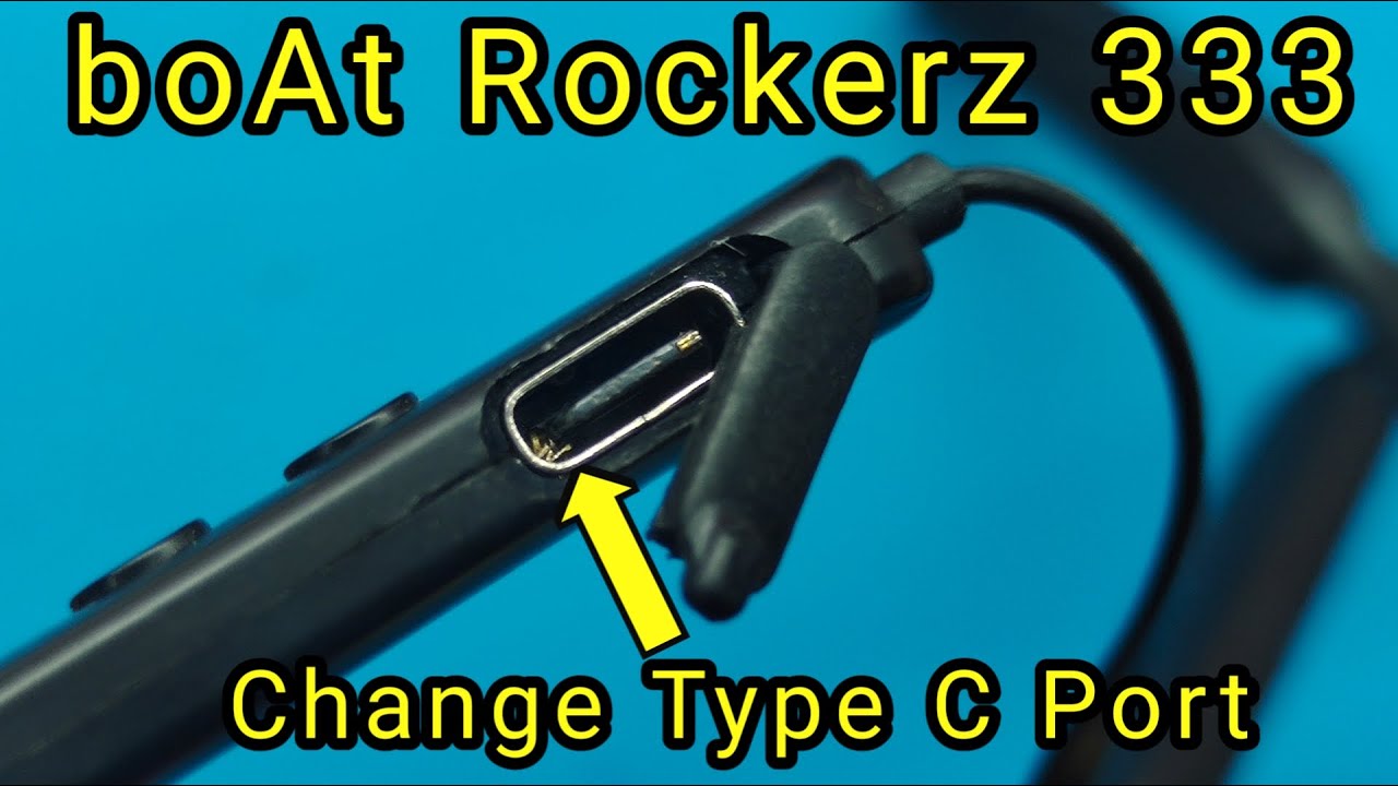 How to Change Boat Rockerz 333 Charging Port || Replacement Type C port ...
