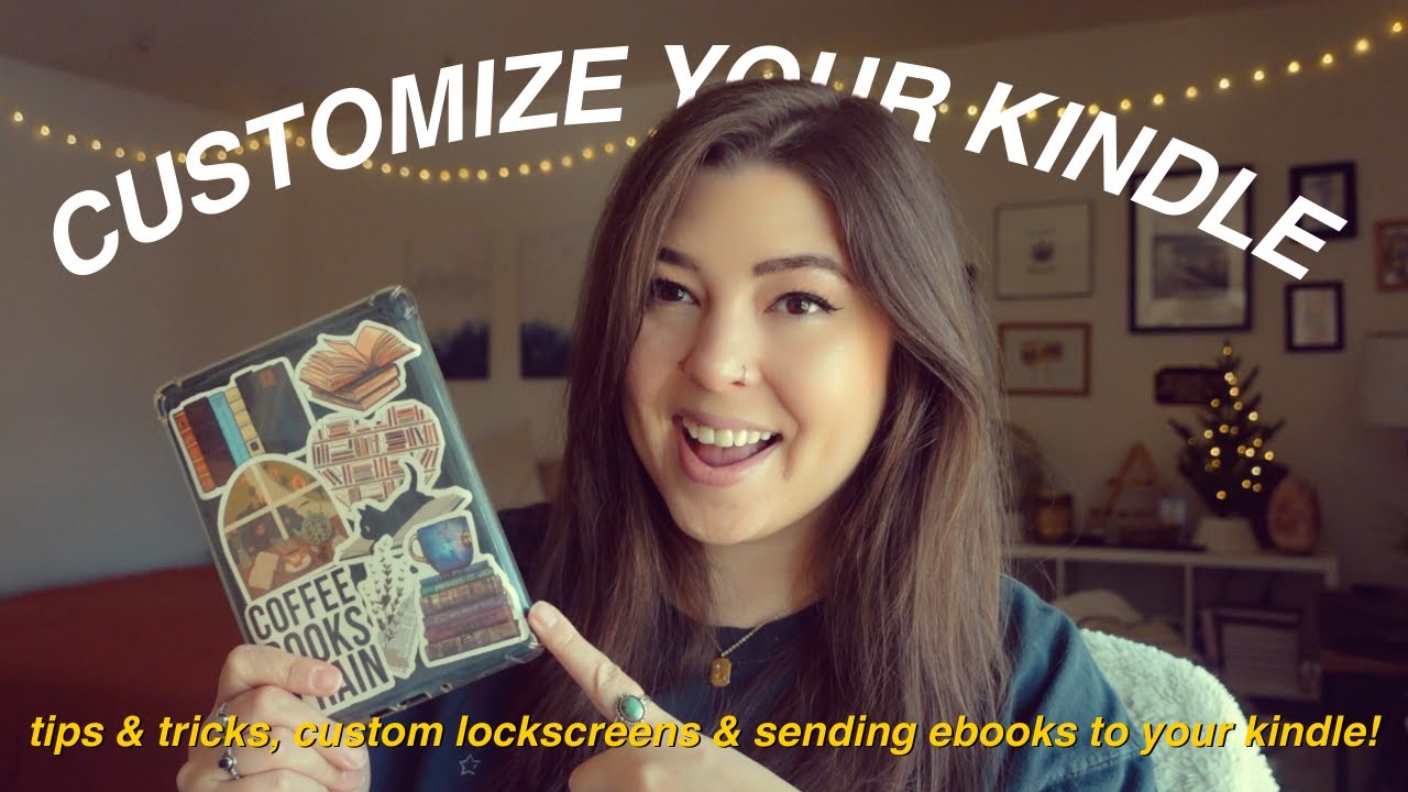 the best kindle features & customizations | tips & tricks, how to make ...