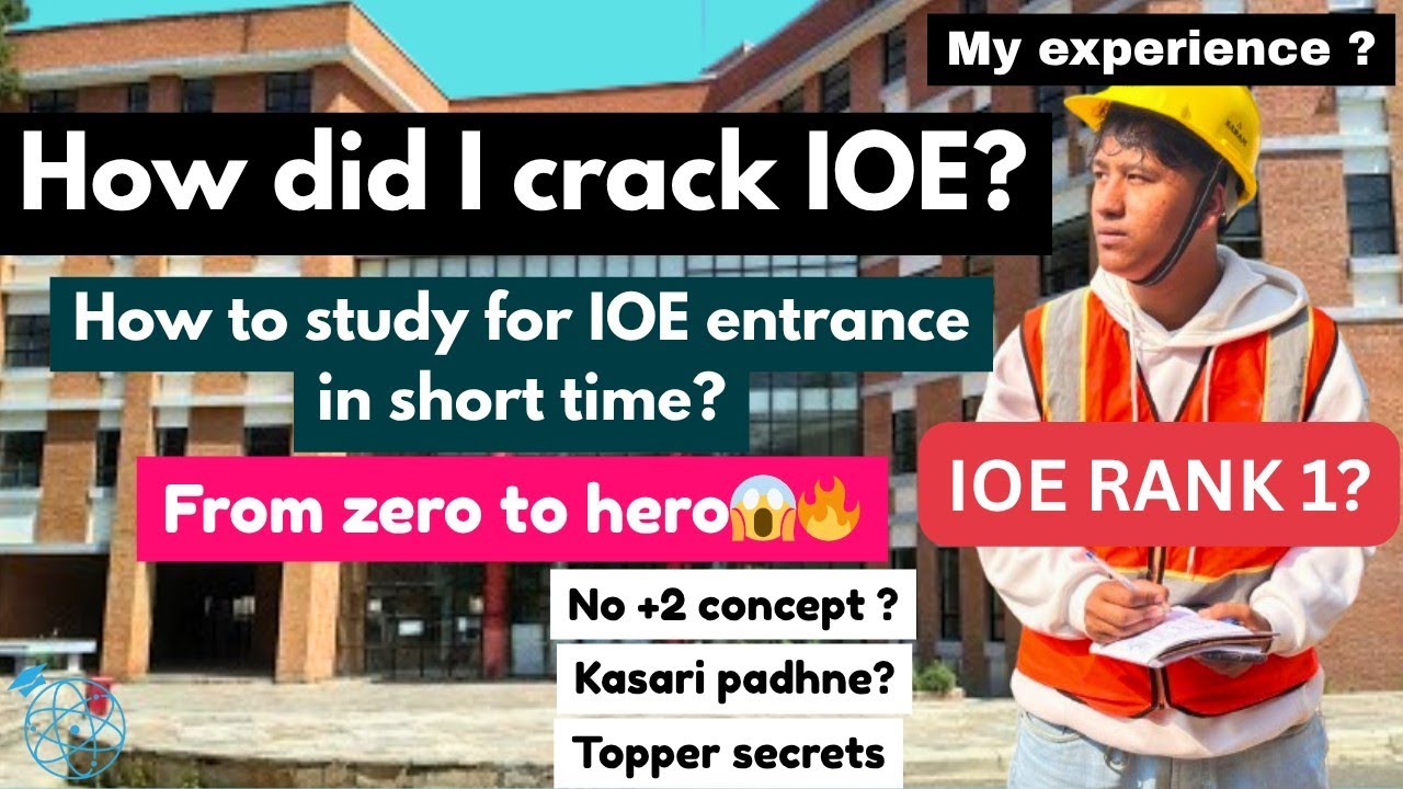 From Zero Concept to IOE Rank 1😱🔥 | Pulchowk Topper’s 3-Month Strategy ...