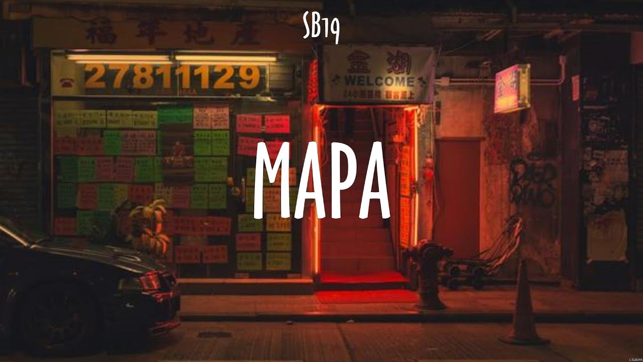 MAPA - SB19 (Lyrics) - G - YouTube