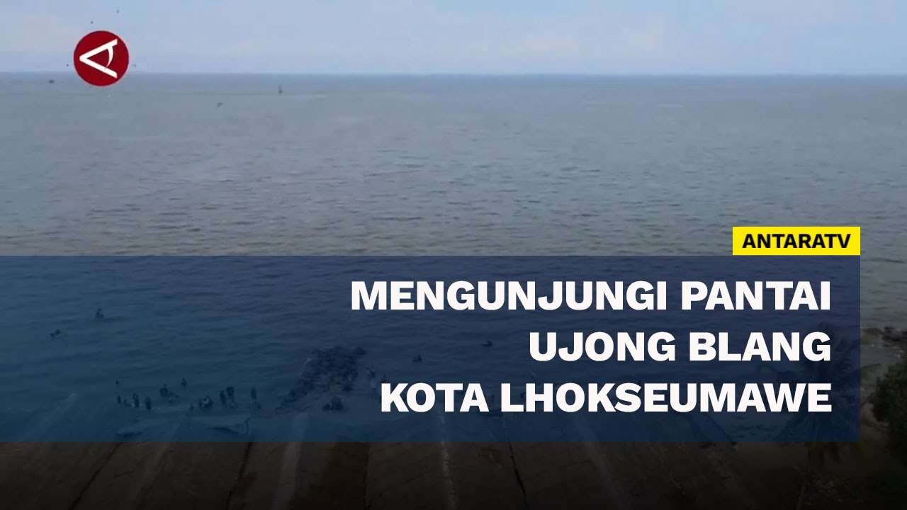 Mengunjungi Pantai Ujong Blang yang jadi ikon wisata Kota Lhokseumawe ...