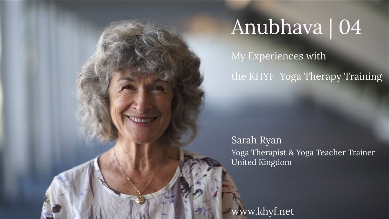 KHYF Yoga Therapy Training | A Participant speaks | Sarah Ryan - YouTube