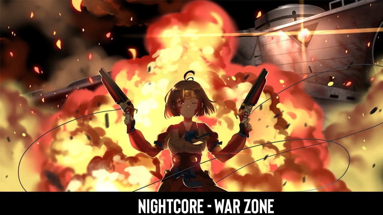 Nightcore - War Zone - YouTube