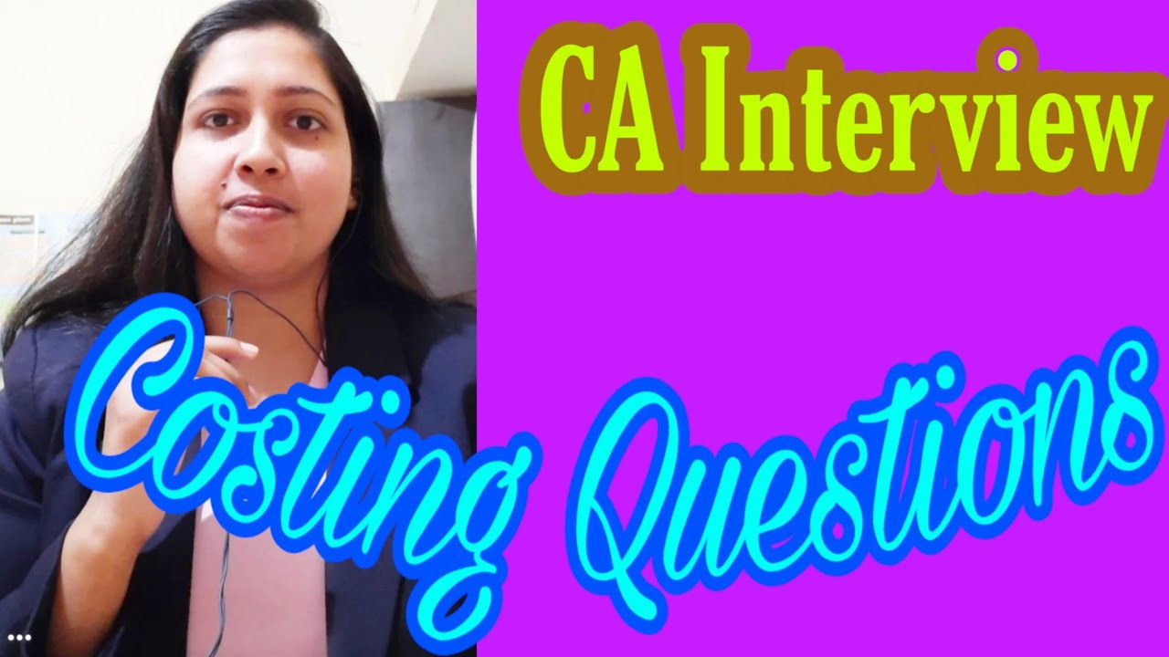 Interview Questions On Costing Costing Interview Guide YouTube interview-questions-on-costing-costing-interview-guide-youtube