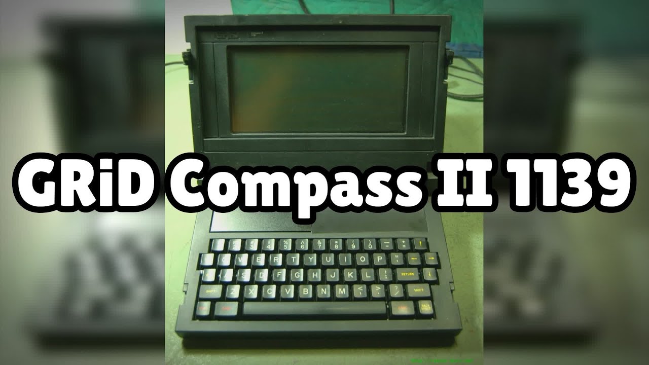 Photos of the GRiD Compass II 1139 | Not A Review! - YouTube