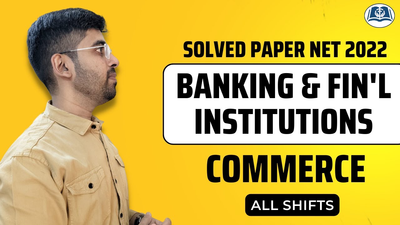 Banking and Financial Institutions | Solved Paper | Detail Explanation ...