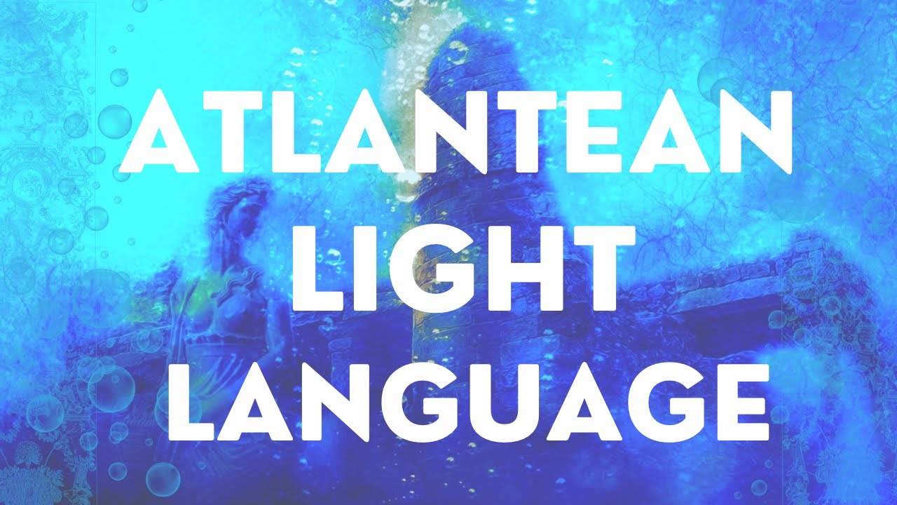 🐚 Light Language From Atlantis - A Guided Journey Back To Self With ...