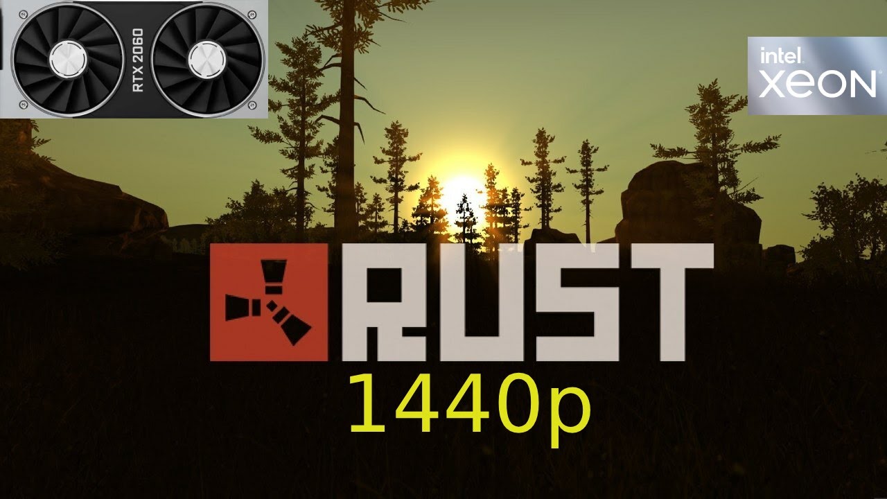 Rust - Xeon E3 1246 V3 + RTX 2060 - YouTube