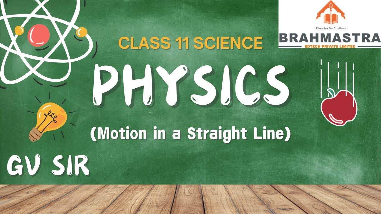 STD 11 | PHYSICS | GV SIR | MOTION IN A STRAIGHT LINE 07 - YouTube