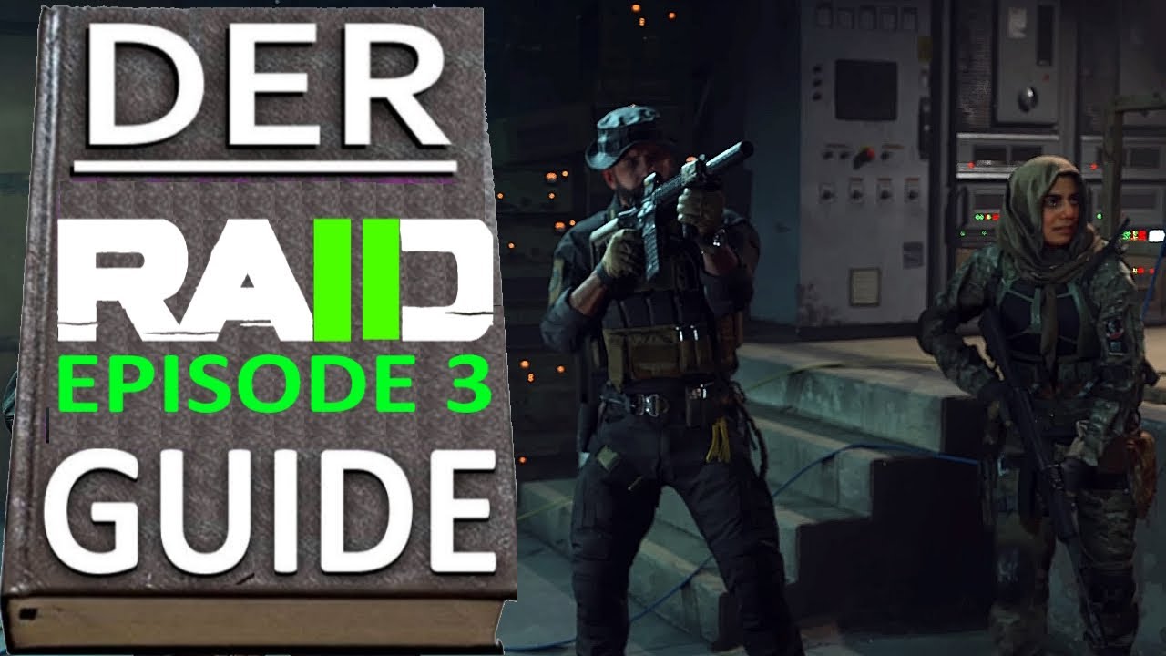 Der RAID Episode 3 Guide - Alle Schritte einfach erklärt | Call of Duty ...