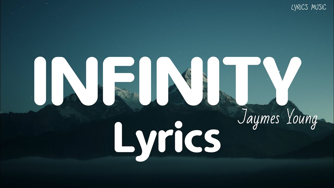 Infinity - Jaymes Young (Lyrics) | TikTok version | Lyrics Music - YouTube