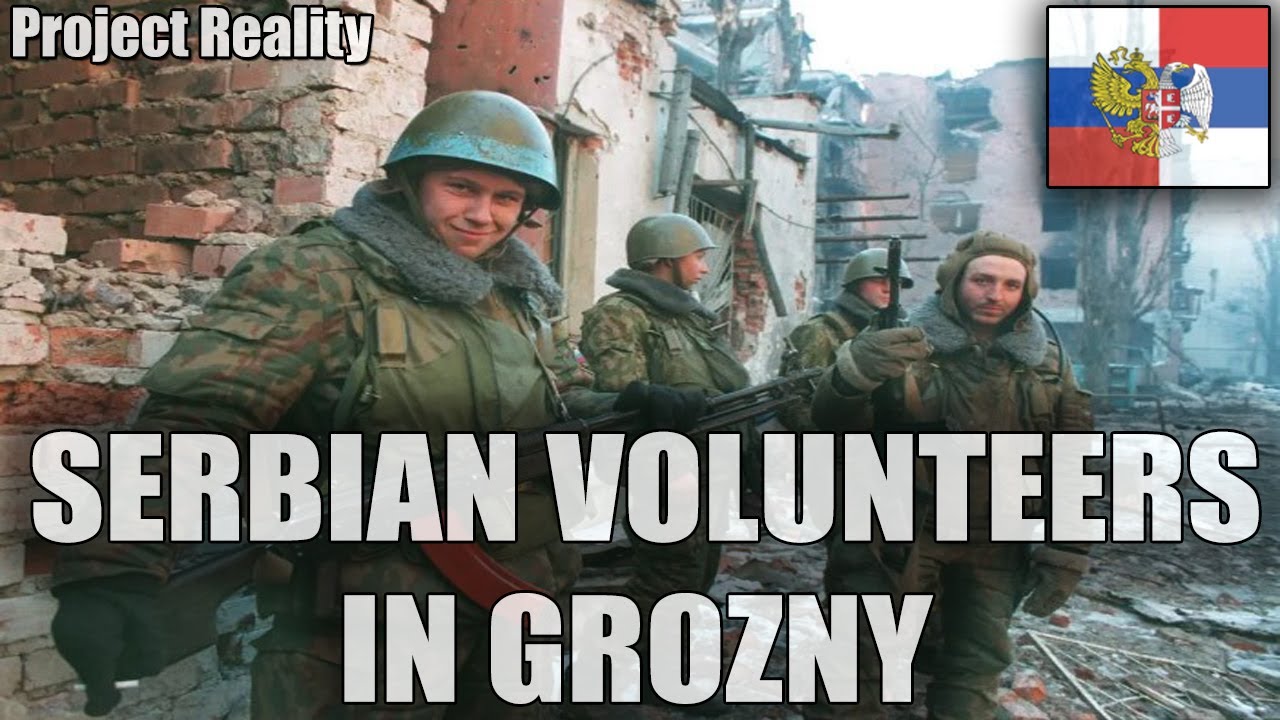 Serbian Volunteers in Grozny - Project Reality - YouTube