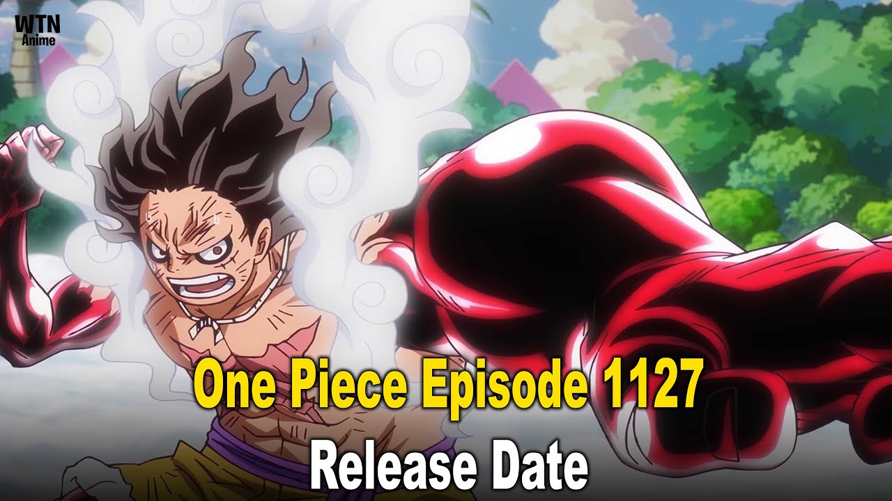One Piece Episode #1127 Release Date And Time - YouTube